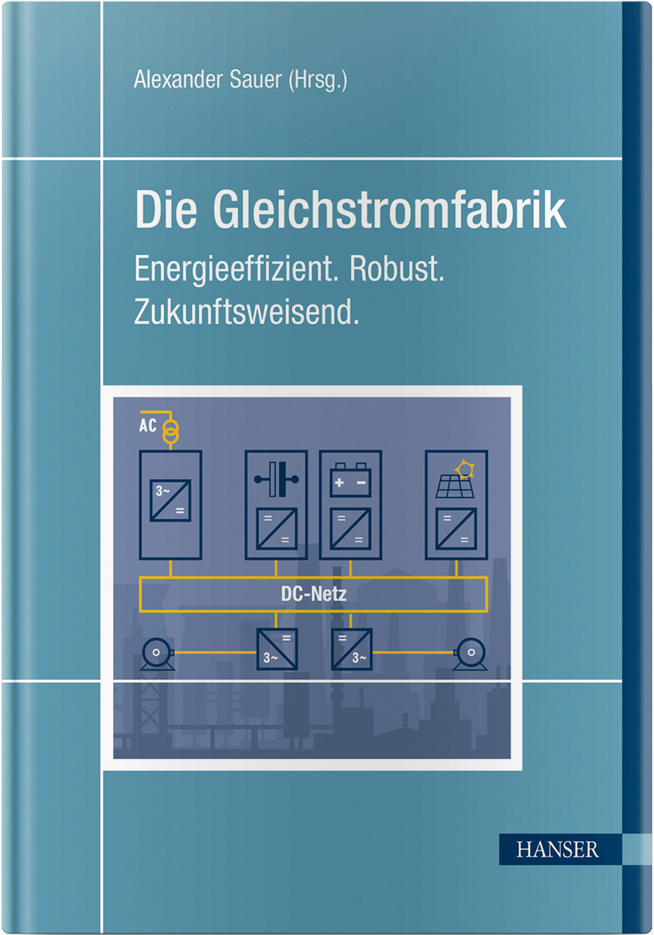 Gleichstrom als Enabler der Energieflexibilisierung